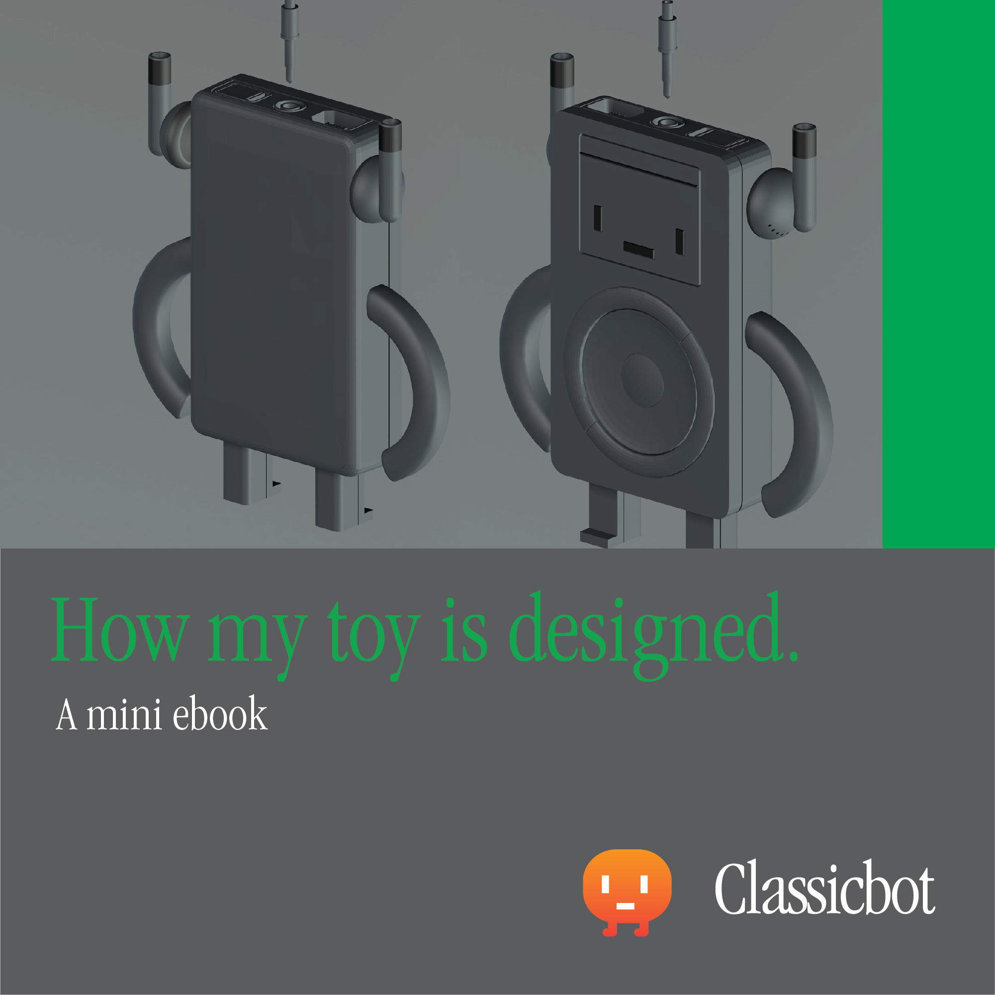 How my toy is designed: a mini ebook - Classicbot